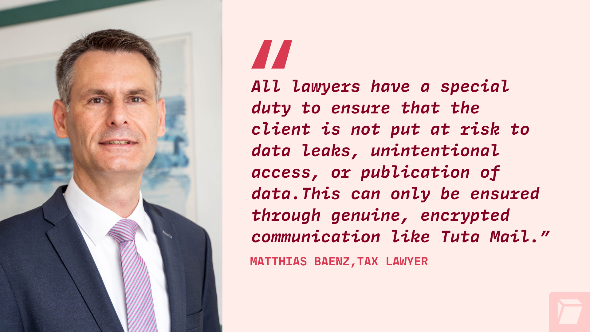 “Encrypted communication is not an optional extra, but a duty" | Tuta